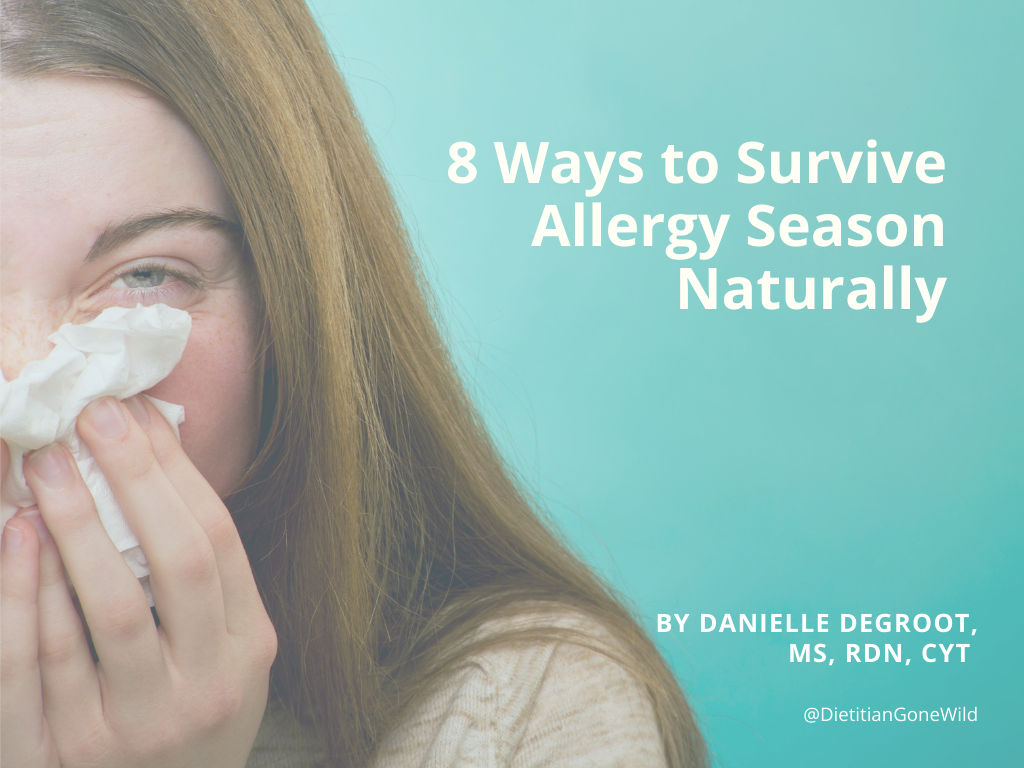 8 Ways To Survive Allergy Season Naturally Holistic And Naturopathic